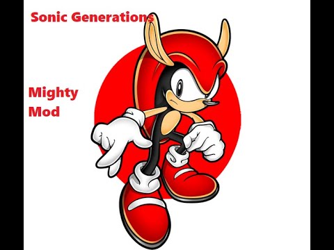 Sonic Generations PC Mighty mod - YouTube