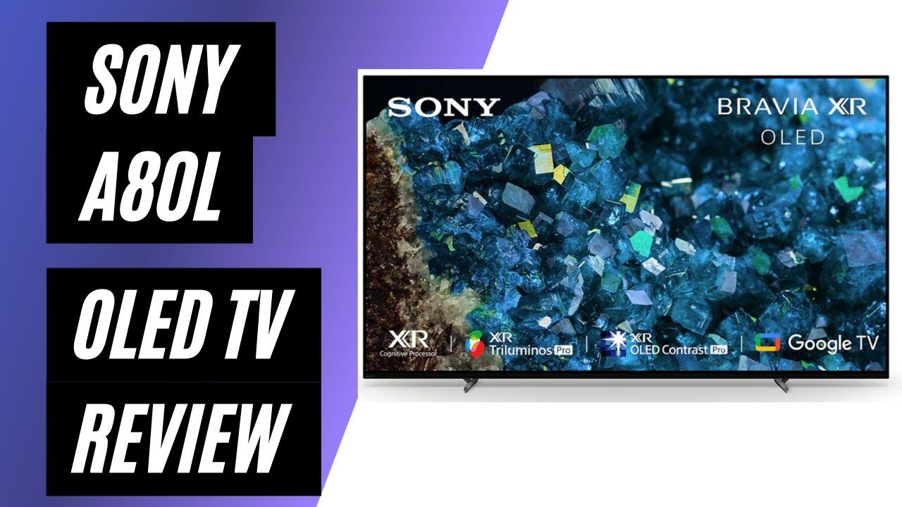 Sony A80L OLED TV - Review & Detailed Look - YouTube