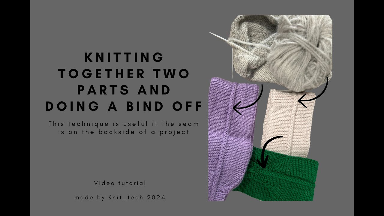Knitting together two parts and doing a bind off at the same time - YouTube