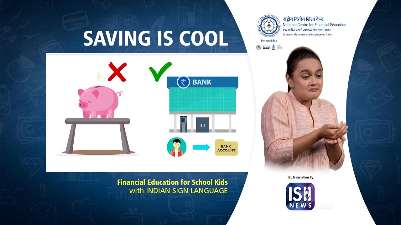 SAVING IS COOL | NCFE | Indian Sign Language | ISH News - YouTube