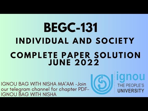 BEGC- 131 (Individual and society )I COMPLETE PAPER SOLUTION I JUNE ...