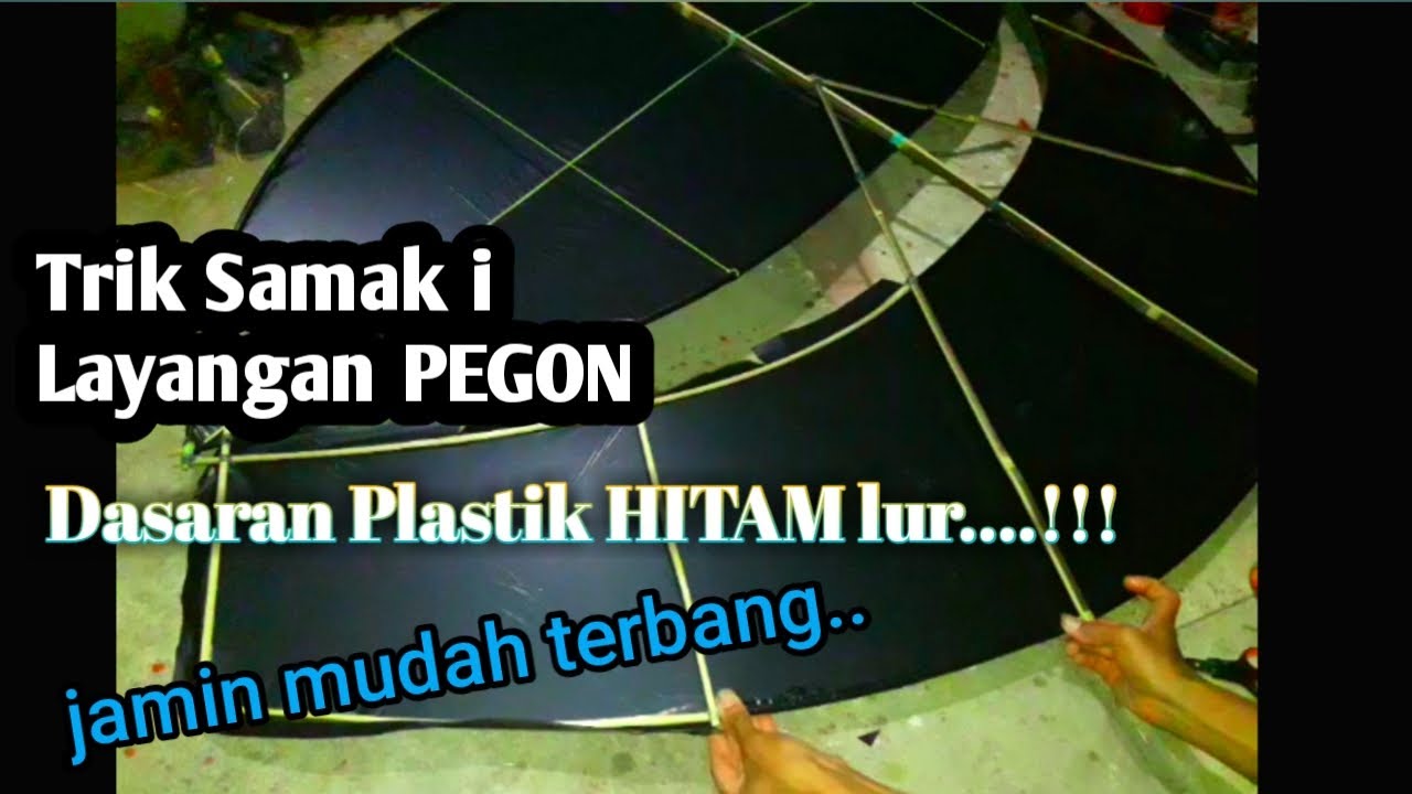 CARA SAMPUL/SAMAK LAYANGAn PEGON Agar tidak mudah turun saat di atas ...