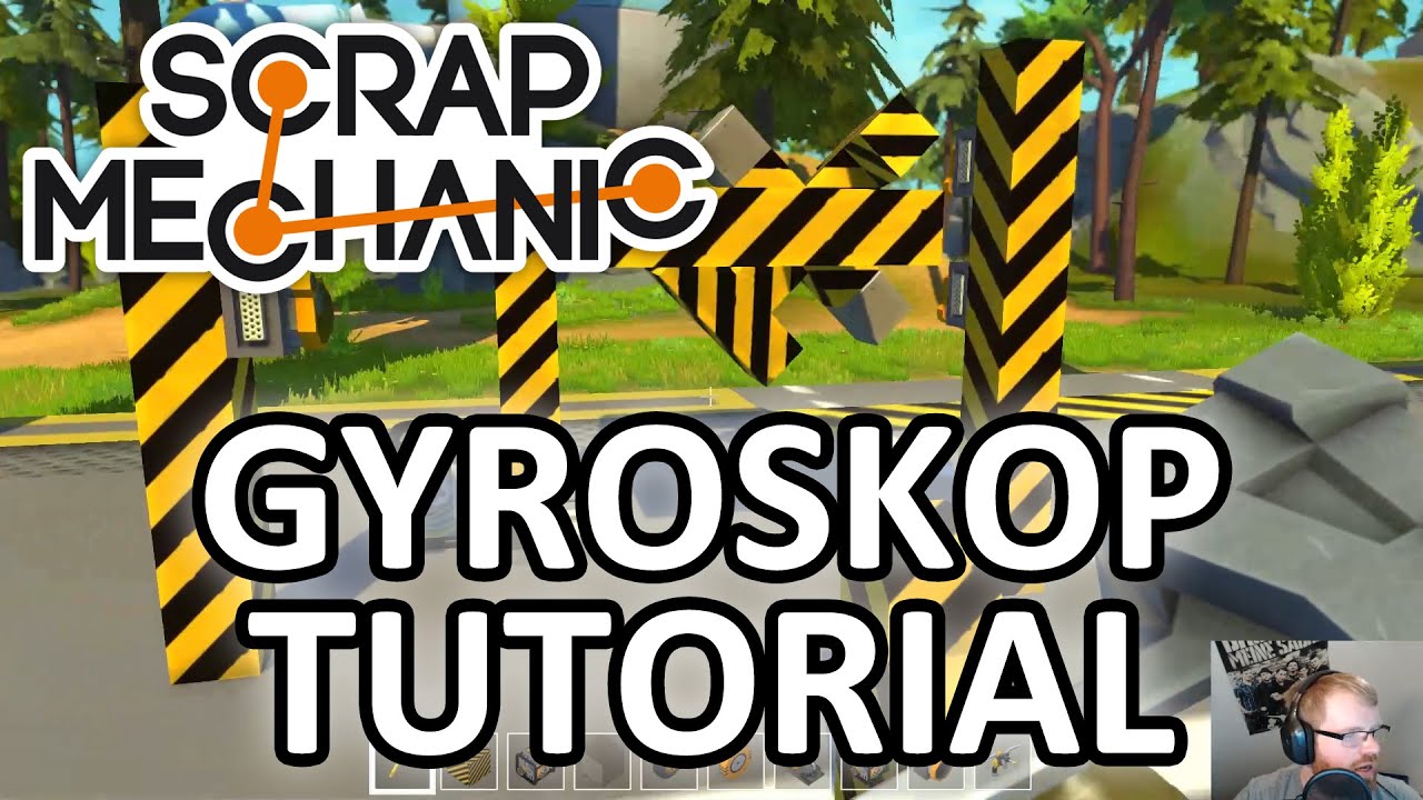 Scrap Mechanic - Tutorial - Gyroskop - Let's play - Deutsch - YouTube