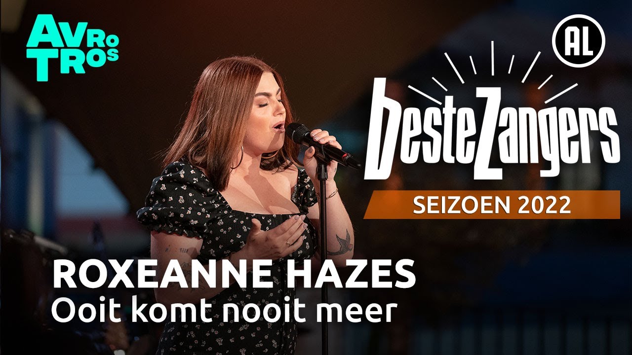 Roxeanne Hazes - Ooit komt nooit meer | Beste Zangers 2022 - YouTube