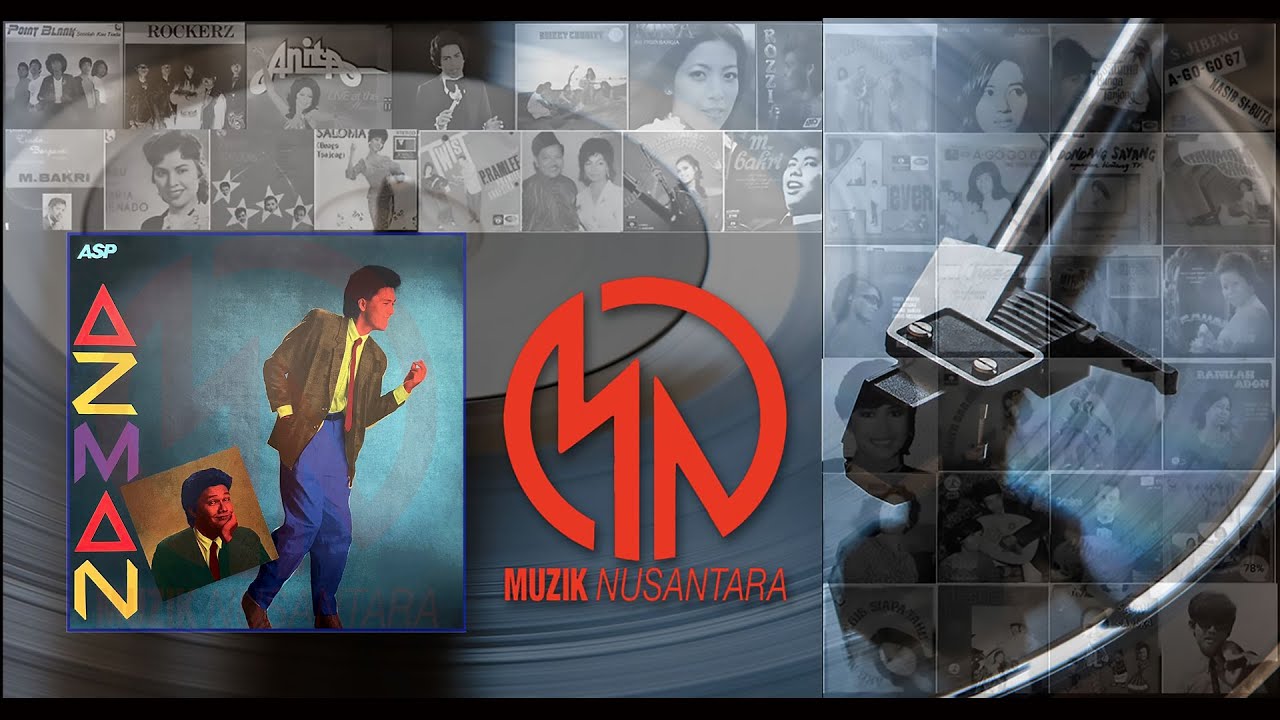 Azman Abu Hassan “Azman” (1987) FULL ALBUM REMASTERED FROM 12” VINYL LP ...