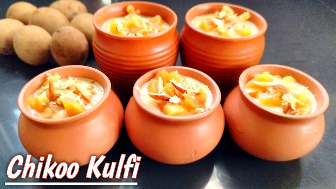 Sapota kulfi | sapota recipes | chikoo kulfi recipe | sapota ice cream ...