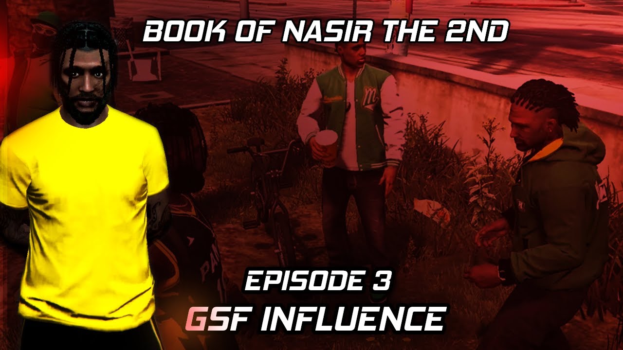 Nasir The 2nd | Episode 3 | GSF Influence | ONX RP | GTA RP - YouTube