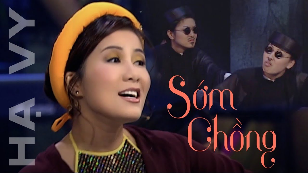 🌹VAN SON Canada * Hạ Vy | Sớm Chồng - YouTube