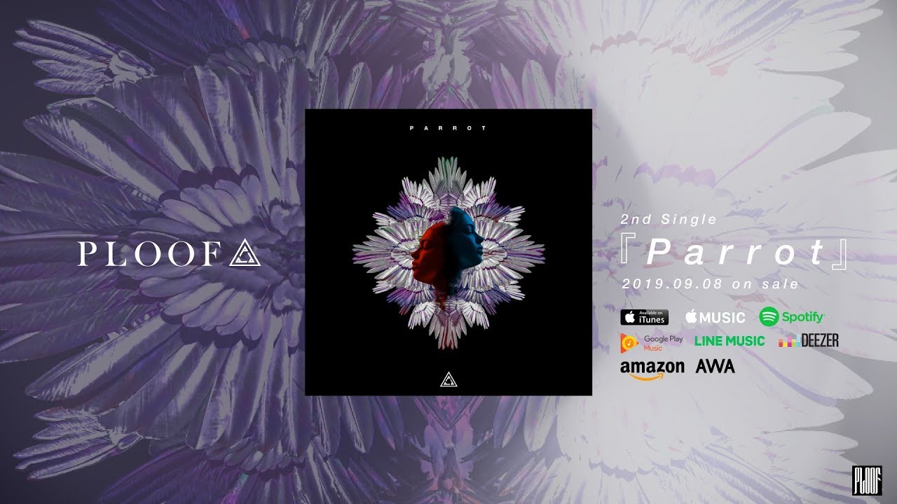 PLOOF - Parrot [Official Audio] - YouTube