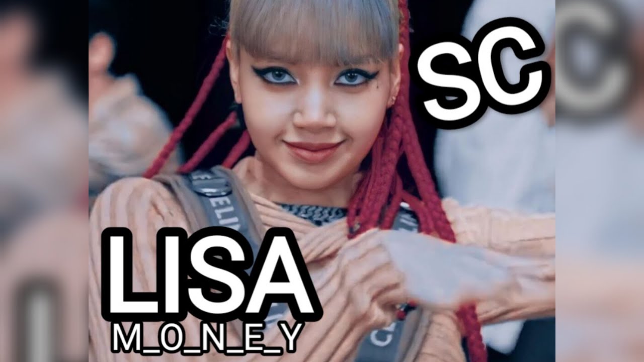 Lisa-(Money) / COVER-SC @SC_886 #Blackpink #lisa #money 11 December ...