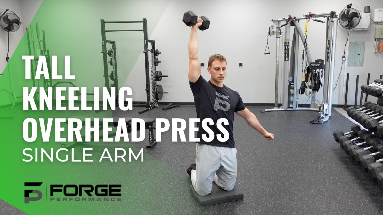 Tall Kneeling Single Arm Overhead Press - YouTube
