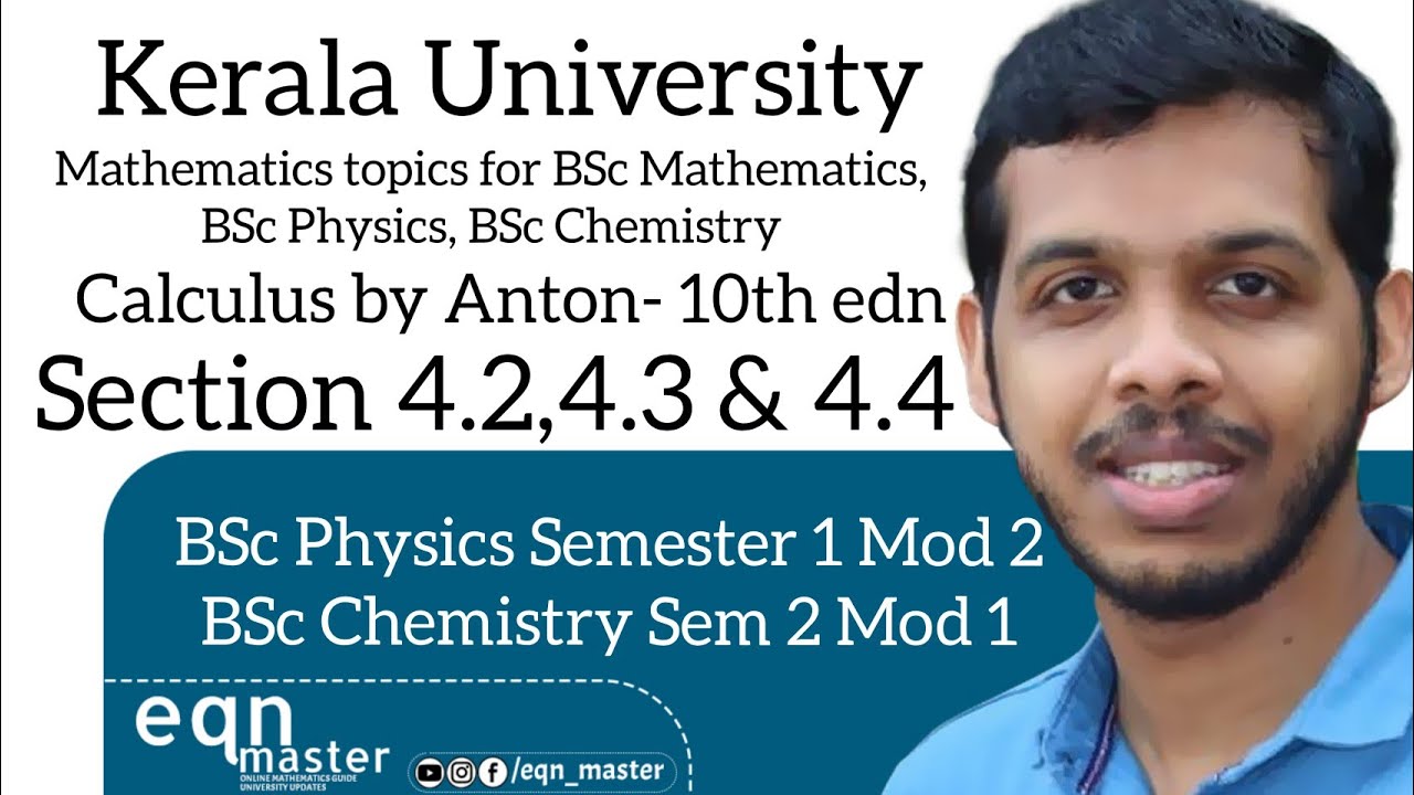 KU. BSc Physics & BSc Chemistry Complementary Maths. Sect 4.2 to 4.4 - Integration. Anton ...