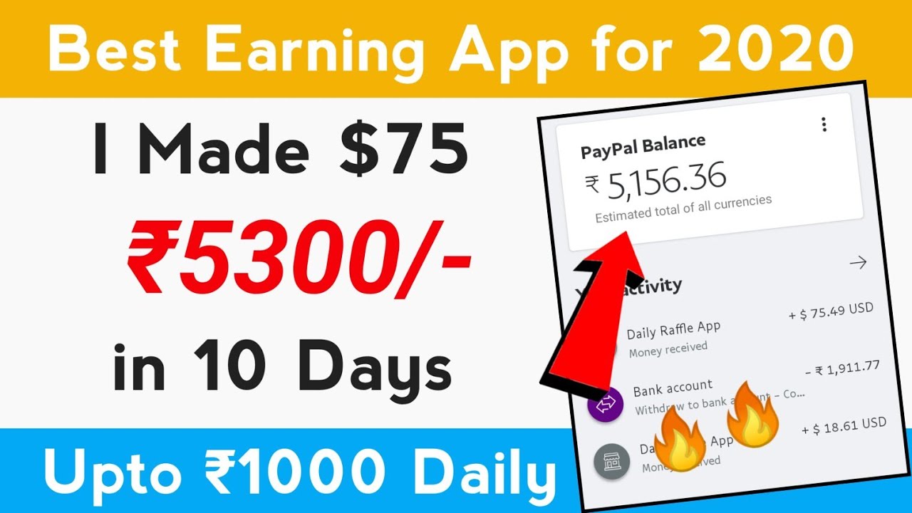 Best Earning App 2020 🔥 $75 (₹5300) Payment Proof | Earn Upto ₹1000 ...