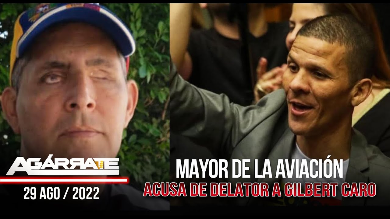 "GILBERT CARO ME ENTREGÓ AL RÉGIMEN Y ME TORTURARON HASTA DEJARME CIEGO ...