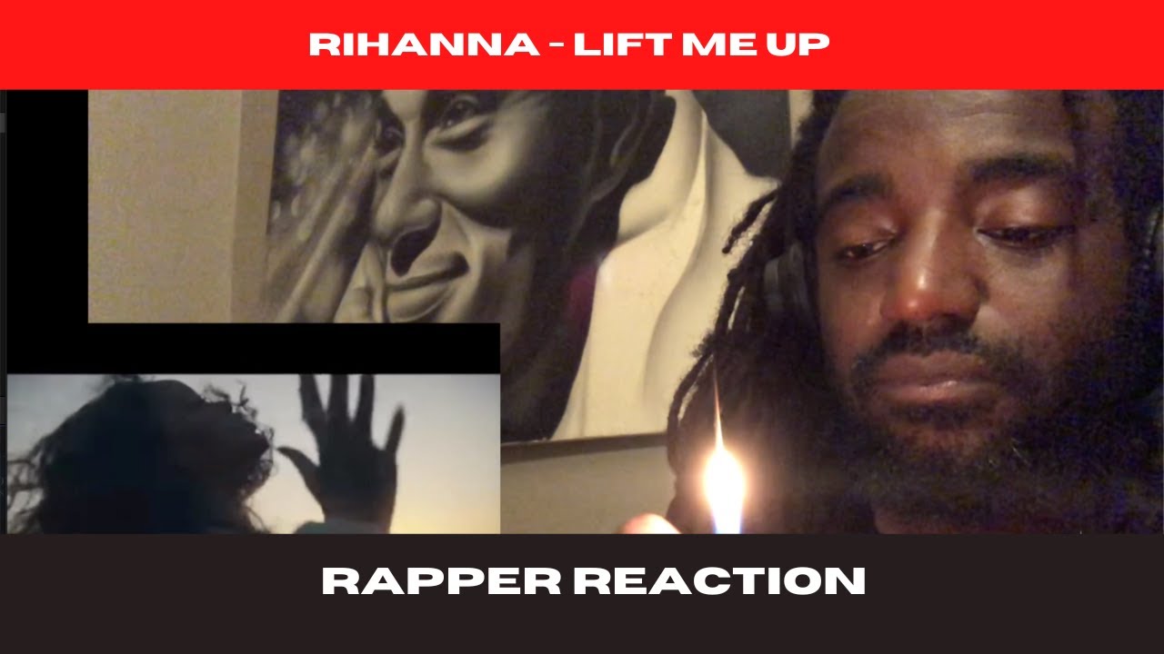 Rihanna - Lift Me Up - Rapper Reaction - YouTube
