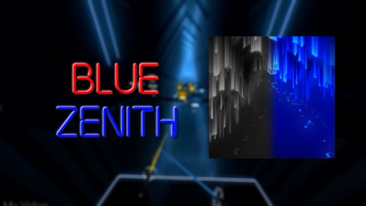 Beat Saber | Blue Zenith | Xi | By Bananentropfen | 200% Speed - YouTube