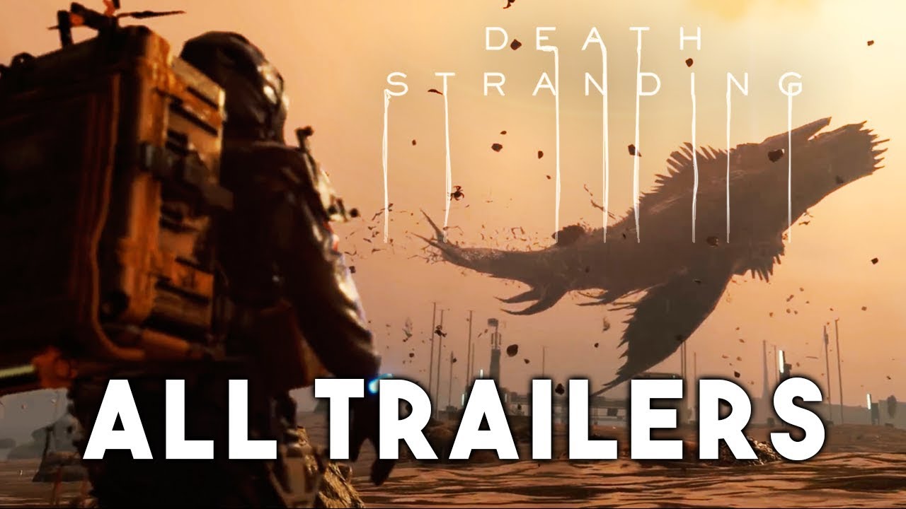 Death Stranding ALL TRAILERS - HD - YouTube