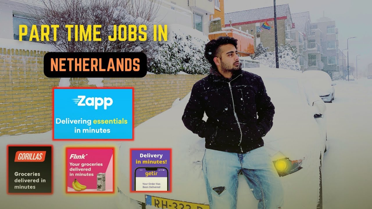 Part Time Jobs In Netherlands | Study In Netherlands | Tanvir Tonmoy ...