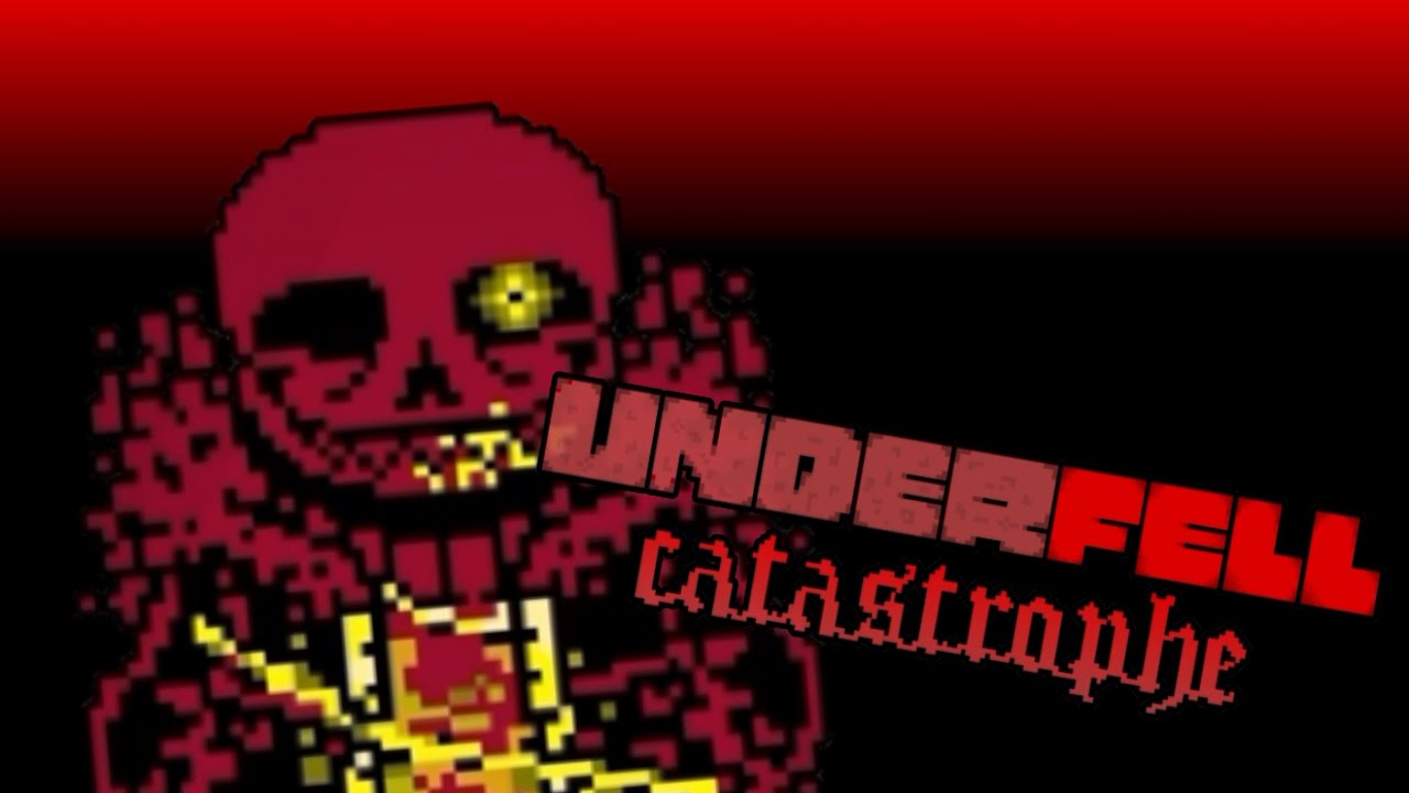 Underfell : Catastrophe Phase 2 Remake - YouTube