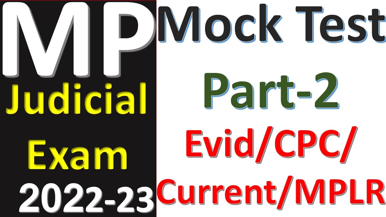 MP CJ Exam-2022-23 Mock Test Part-2 Evidence/CPC/Current Affairs/MPLR ...