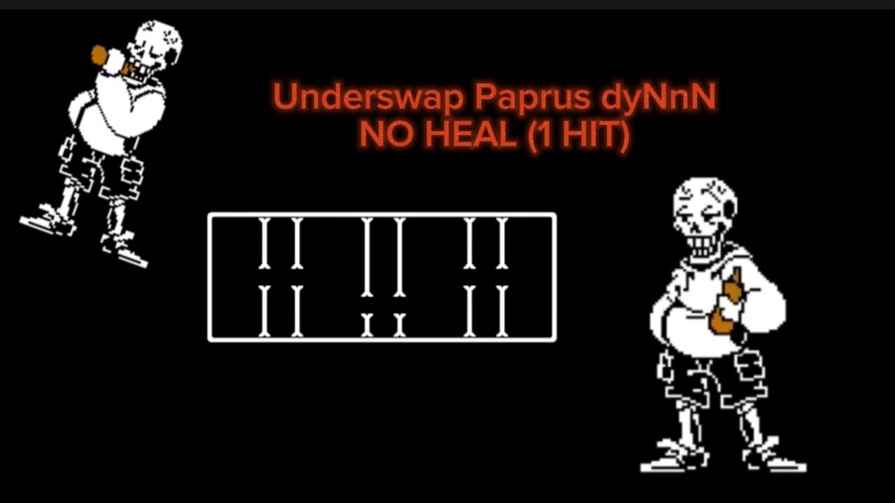 Underswap Paprus byNnN Phase1 NO HEAL (1 HIT) - YouTube