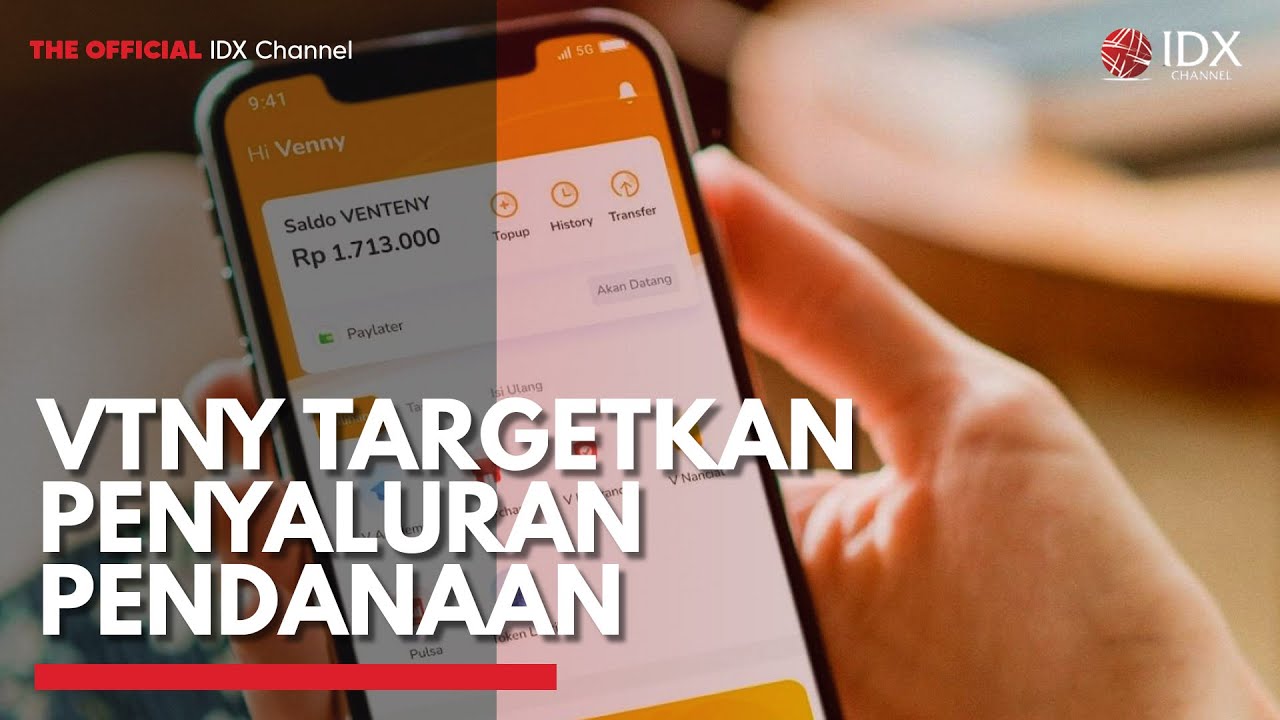 VTNY Targetkan Penyaluran Pendanaan | IDX CHANNEL - YouTube