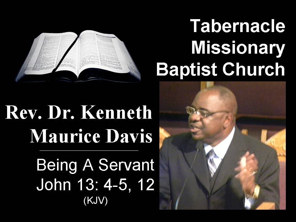 Kenneth Maurice Davis - Being A Servant - John 13: 4-5, 12 - YouTube