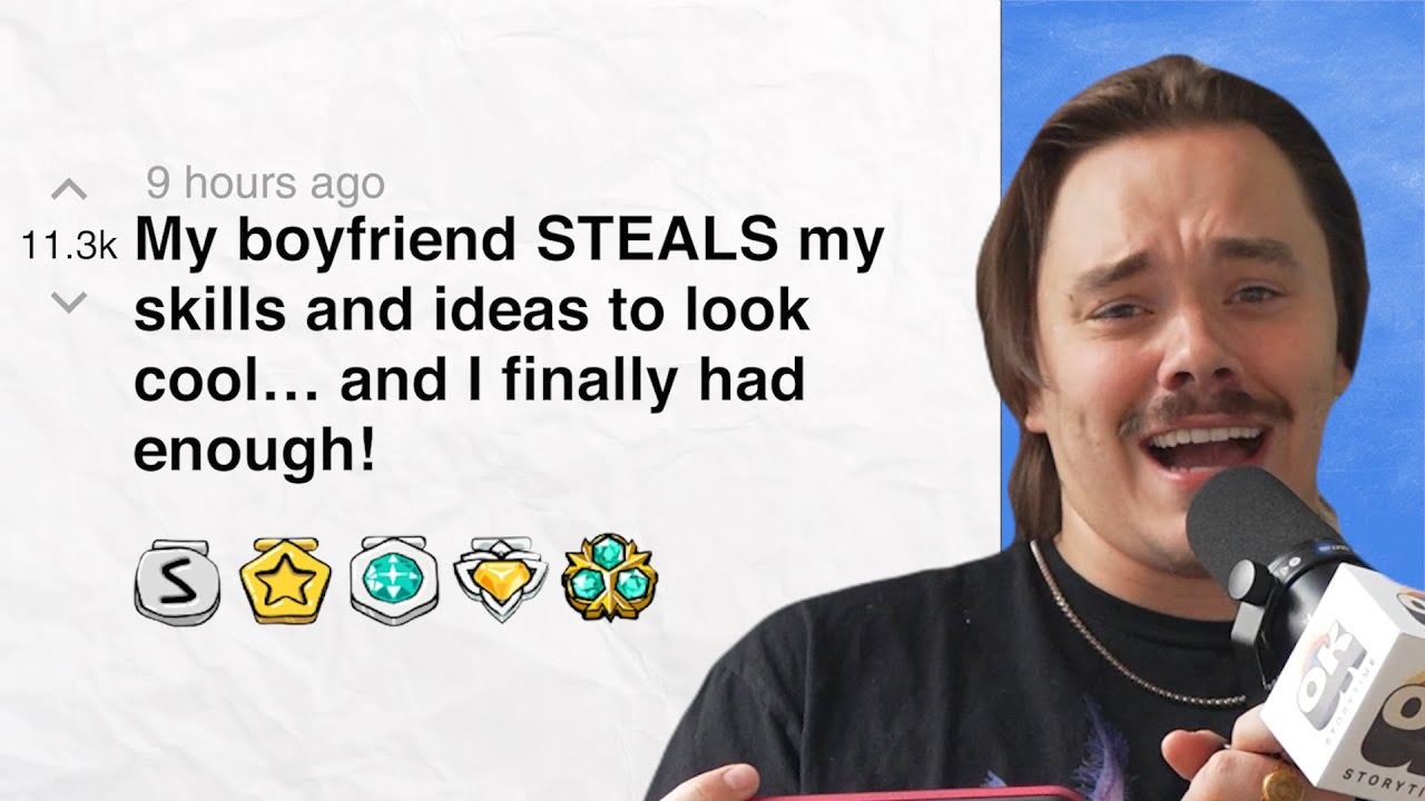 My boyfriend STEALS my skills and ideas to look cool… and I finally had ...