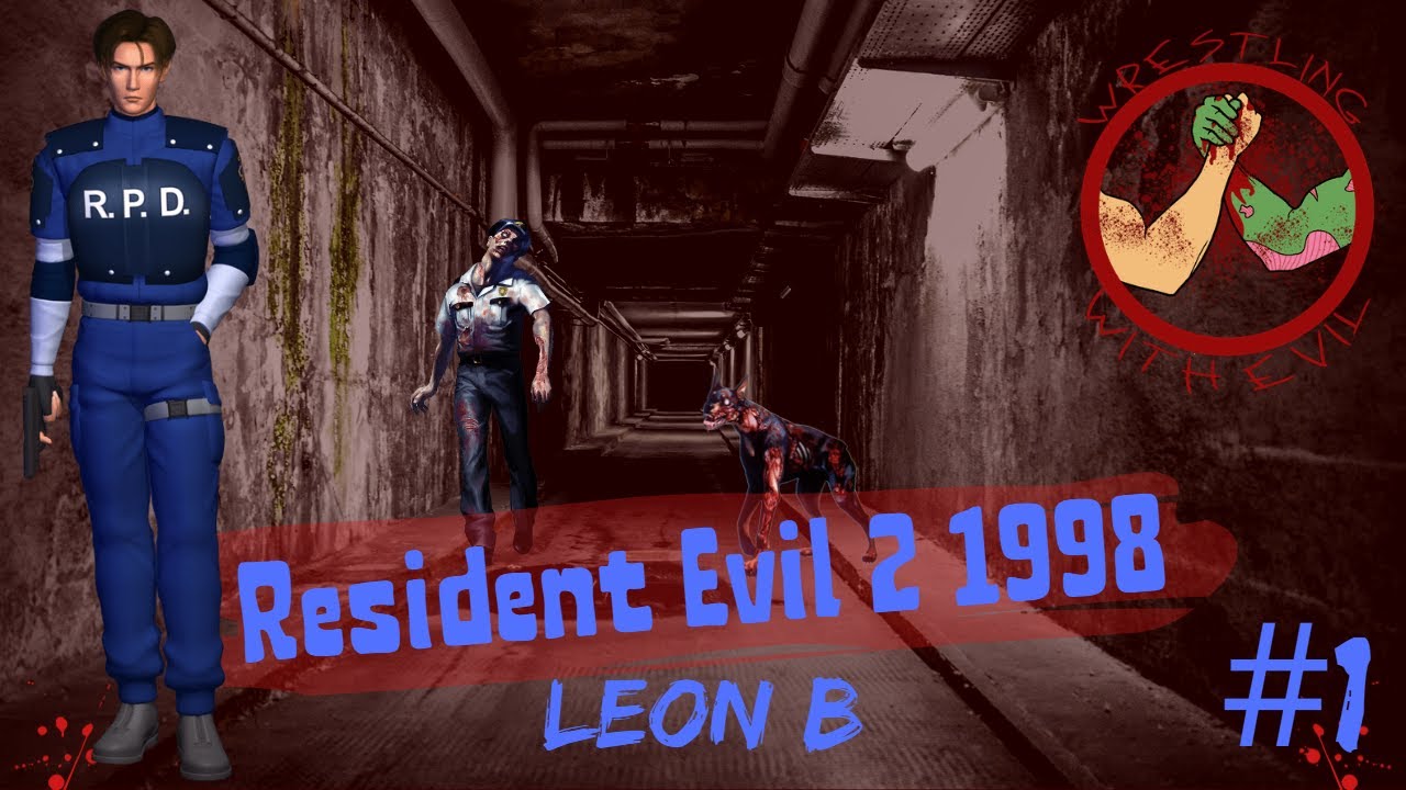 Resident Evil 2 1998 Leon B Playthrough #1 (It's The Rookies Time To ...