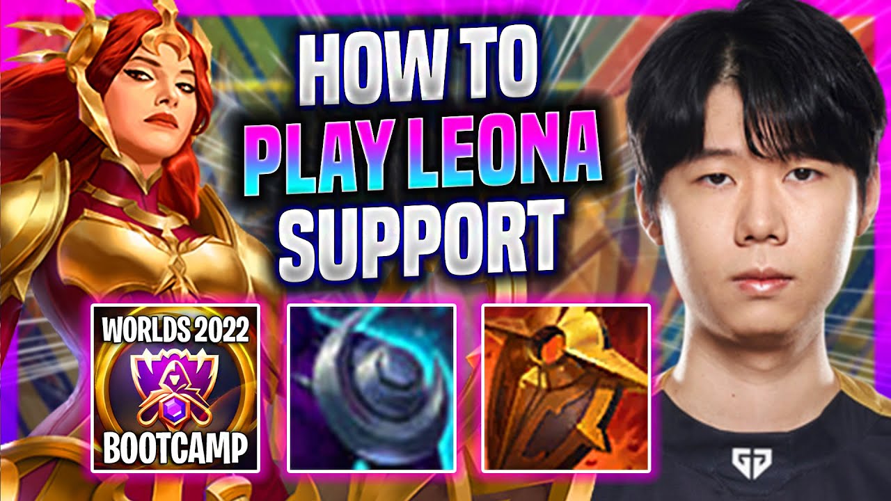 LEARN HOW TO PLAY LEONA SUPPORT LIKE A PRO! - GENG Lehends Plays Leona ...