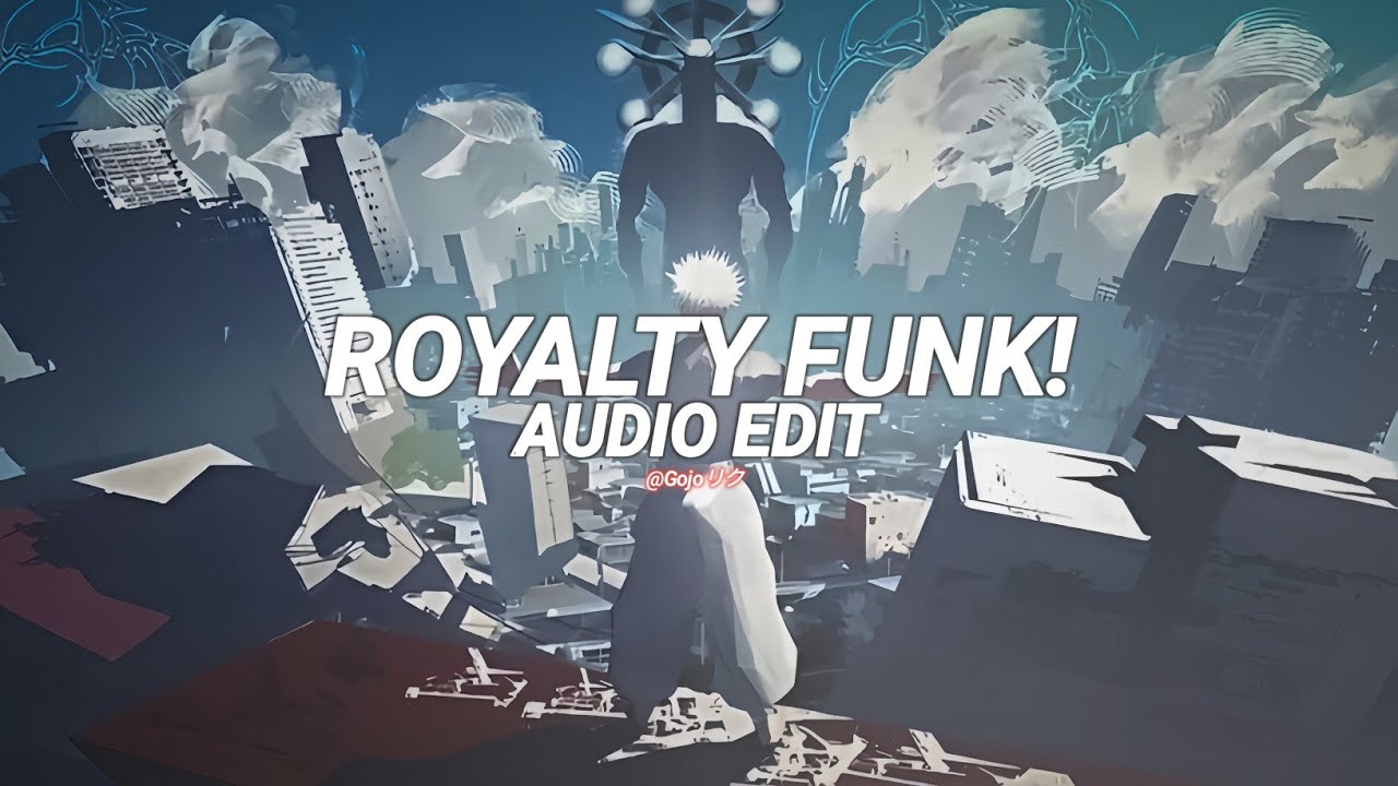 royalty funk! - lxstgarden, wharoxmane, funk demon, evo『Edit Audio ...