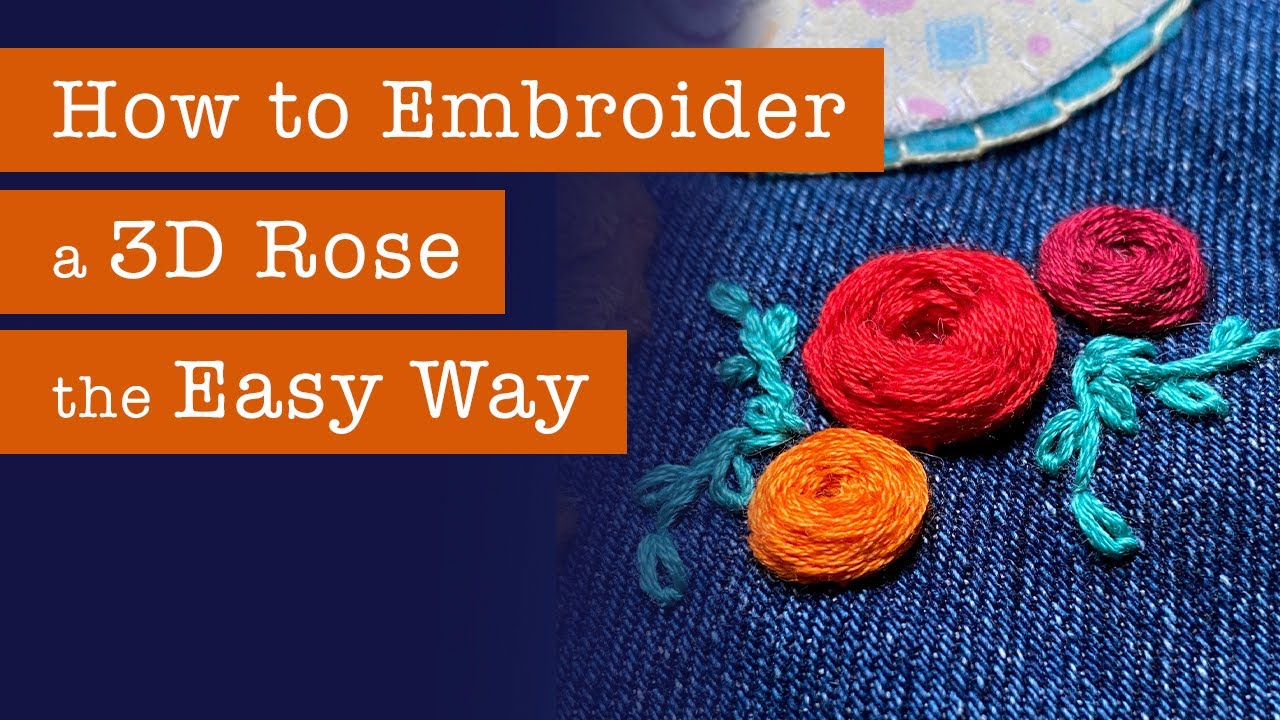 How to Embroider an Easy 3D Rose Stitch - YouTube
