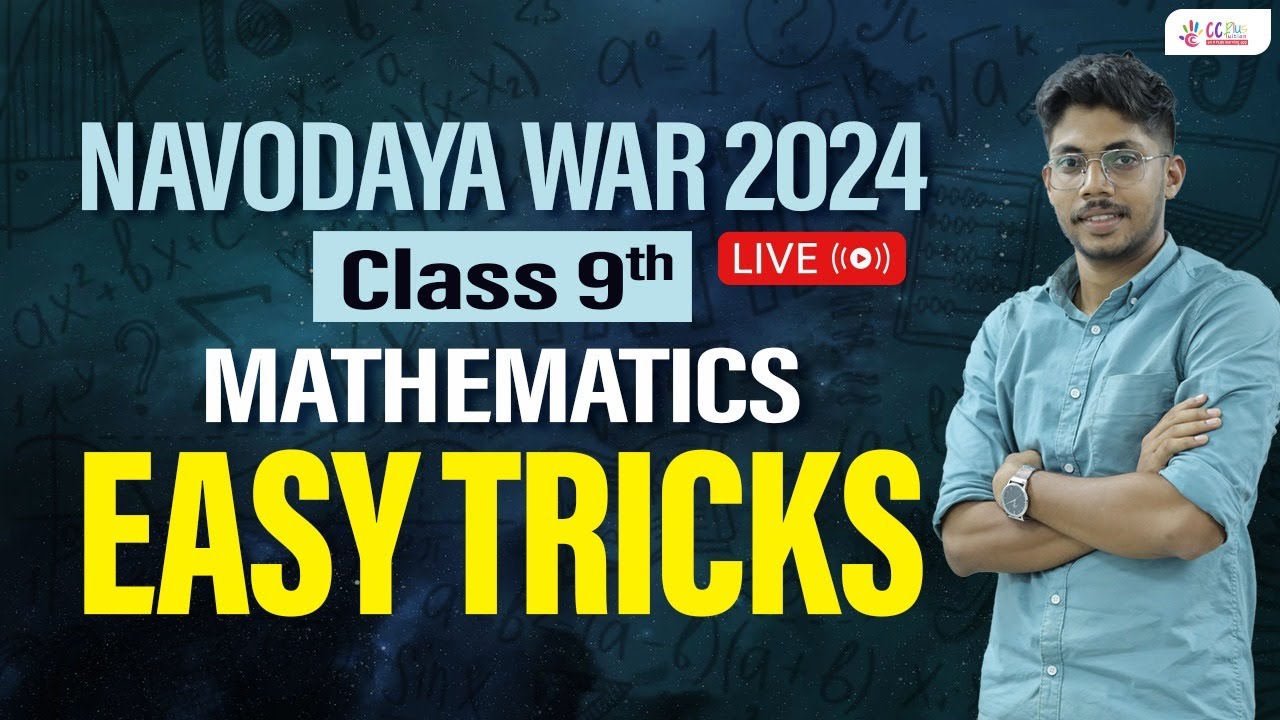 Navodaya War 2024 | Class 9th | Mathematics Easy Tricks | Live Class - YouTube