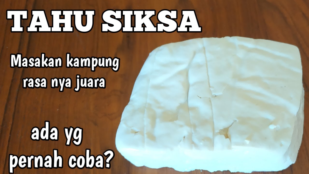 MASAK TAHU SIKSA DI MEJIKOM - YouTube