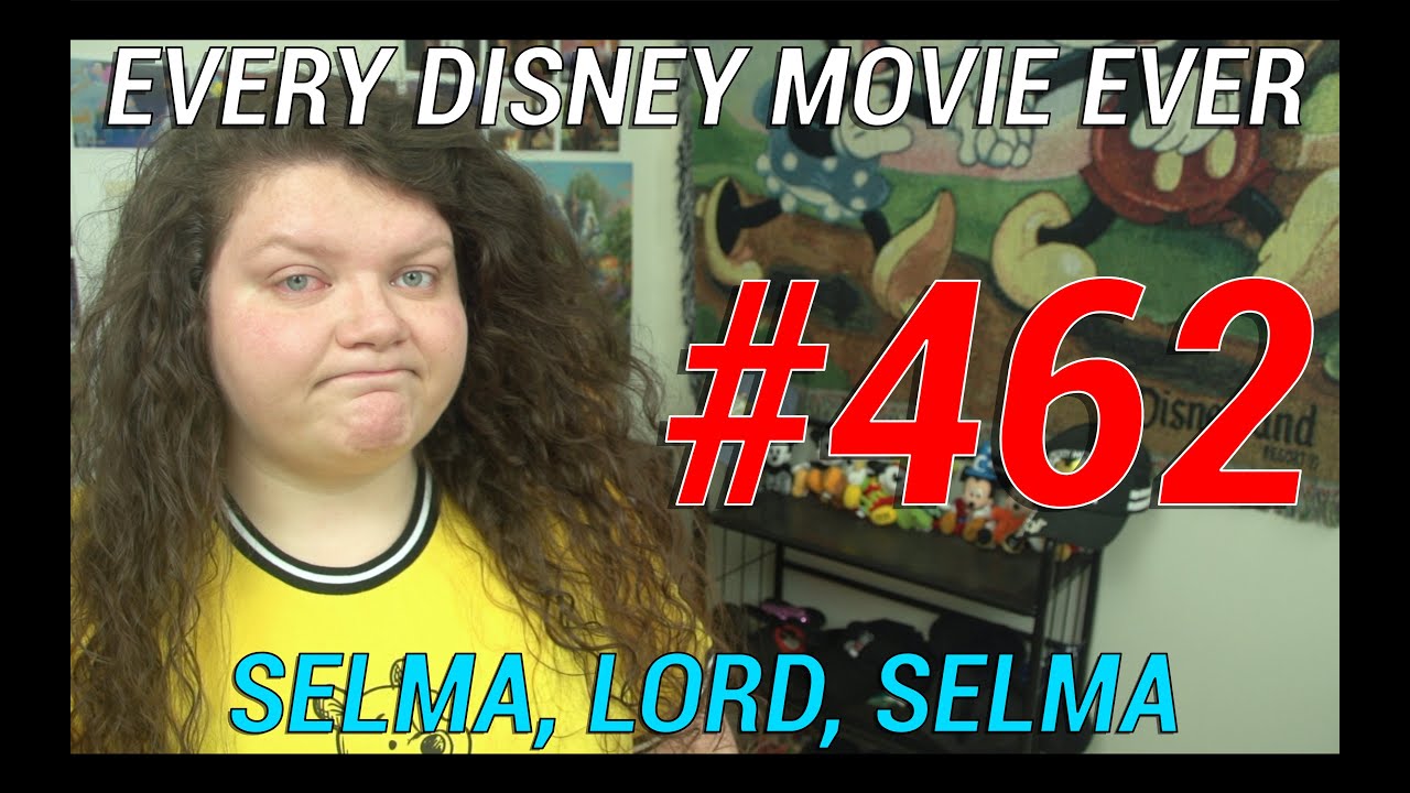 Every Disney Movie Ever: Selma, Lord, Selma - YouTube