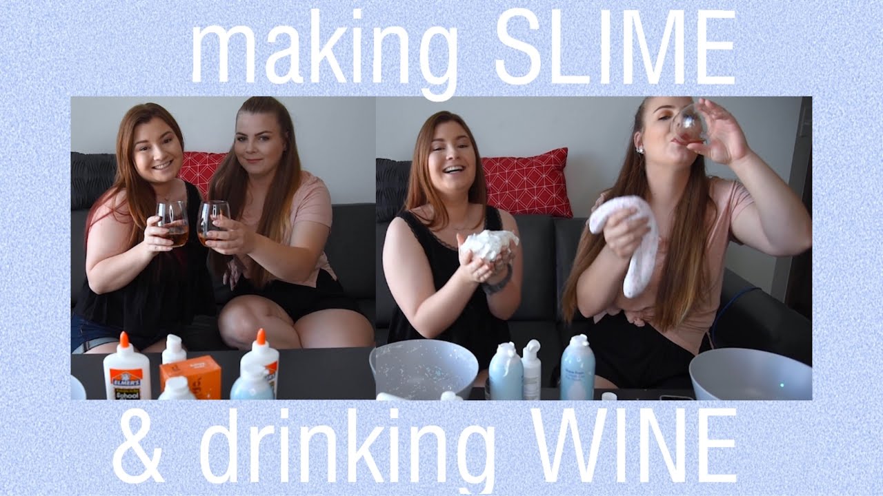 Making SLIME and drinking WINE! - YouTube