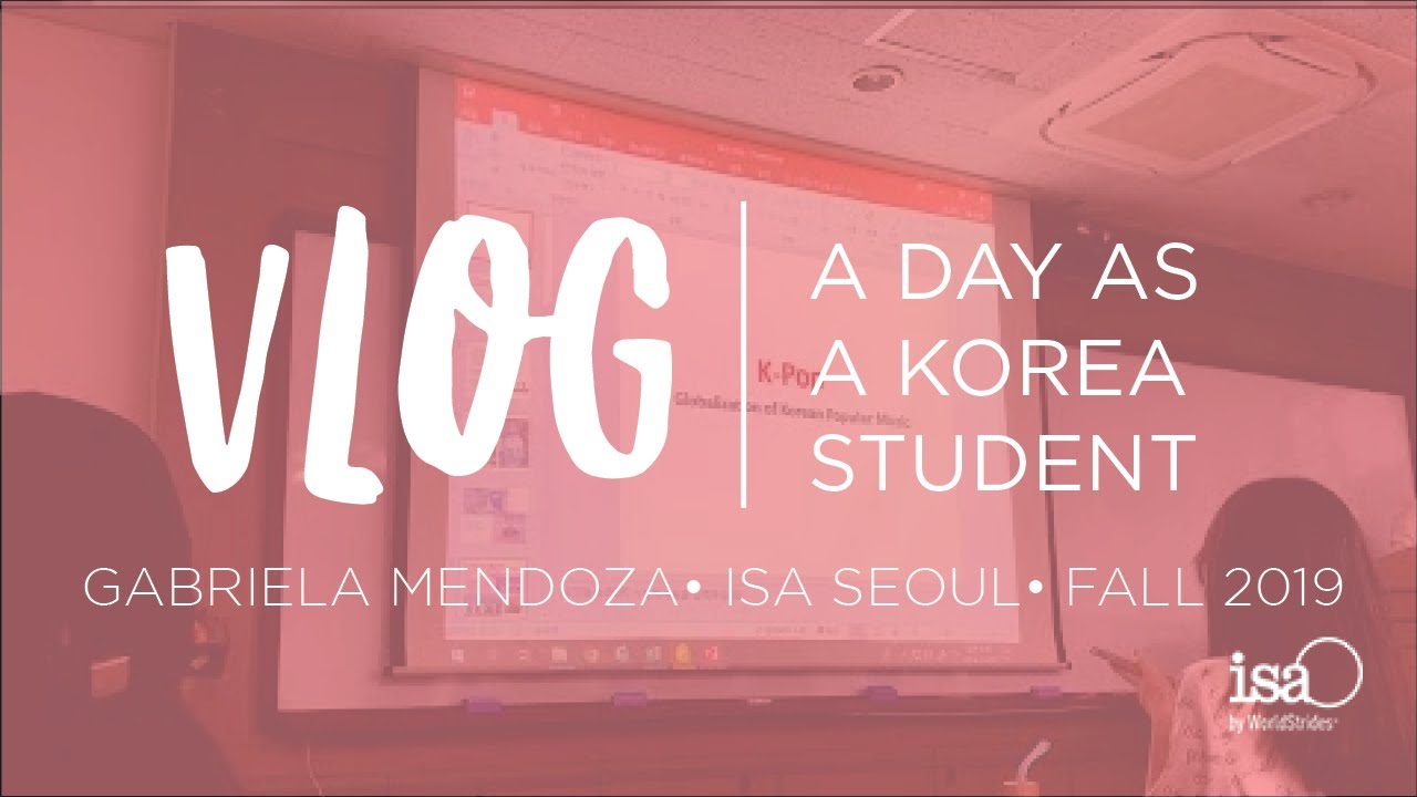 A Day as a Korea Student | ISA Study Abroad Vlog Seoul Fall 2019 ...