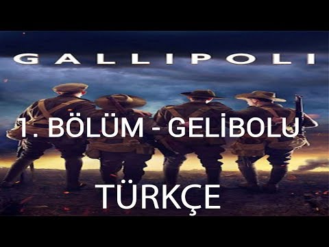 Gelibolu ( Gallipoli) -  1. Bölüm - Türkçe Dublaj