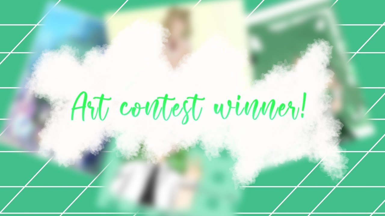 Art contest Winner! Check description for the winner's channel! - YouTube