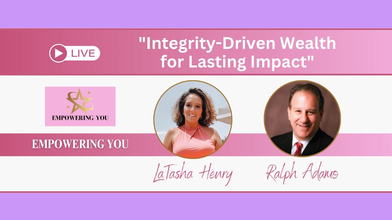 "Integrity-Driven Wealth for Lasting Impact" - YouTube