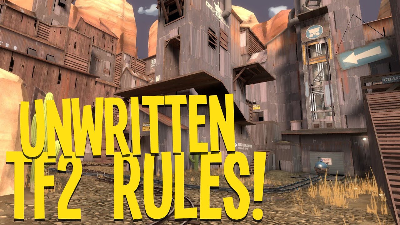 The Unwritten RULES of TF2! - YouTube
