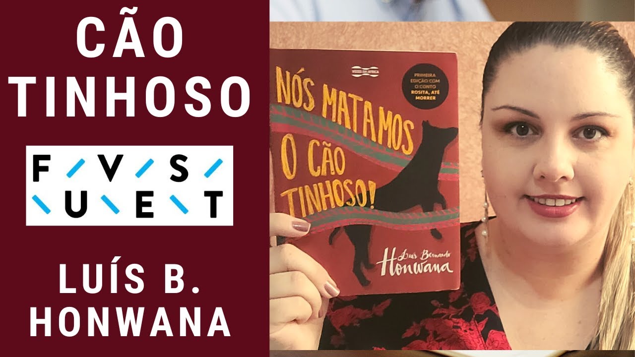 NÓS MATAM0S O CÃO TINHOSO! - Luís Bernardo Honwana [Fuvest 2025] - YouTube