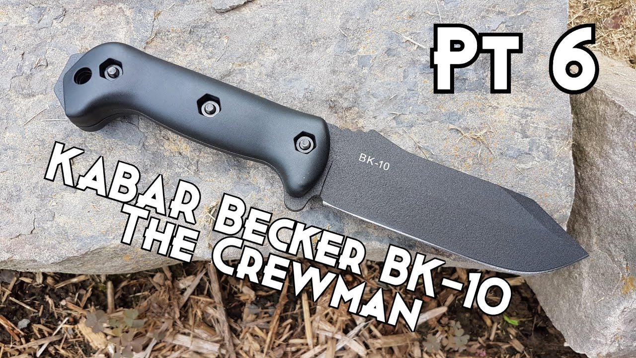 KA-BAR Becker BK-10 The Crewman | Ethan Becker Interview Pt 6 - YouTube