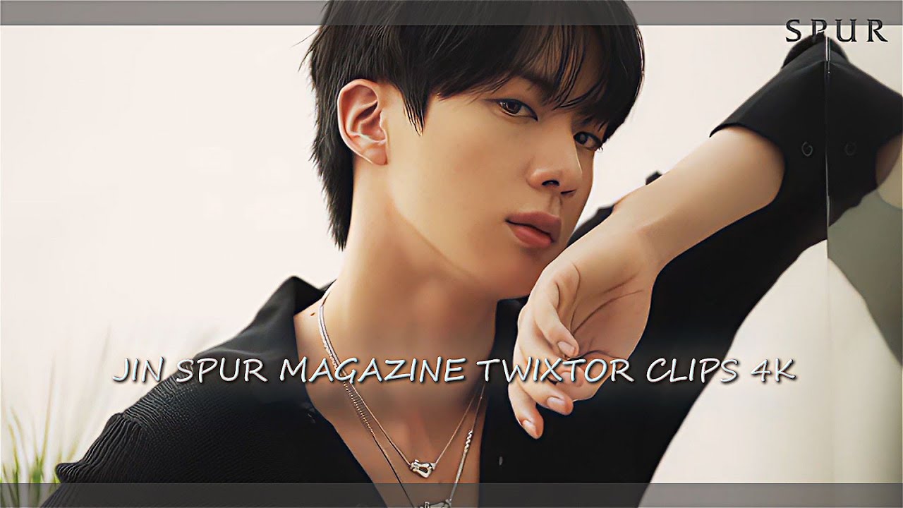JIN - SPUR MAGZINE TWIXTOR CLIPS WITH ( TOPAZ & AE CC 4K - YouTube