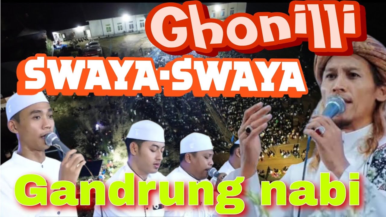 GHONILLI SWAYA-SWAYA versi GANDRUNG NABI || GAMBUS ARAB TERBAIK - YouTube