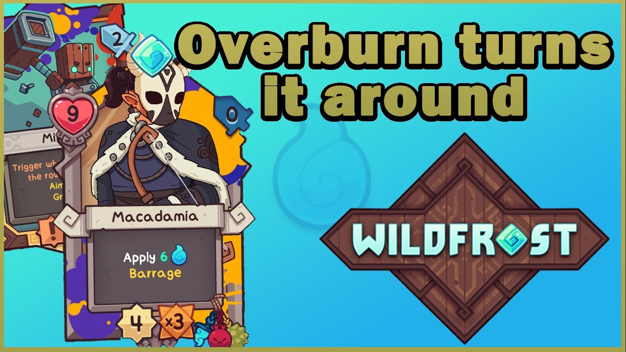 Overburn turns it around | WILDFROST - YouTube