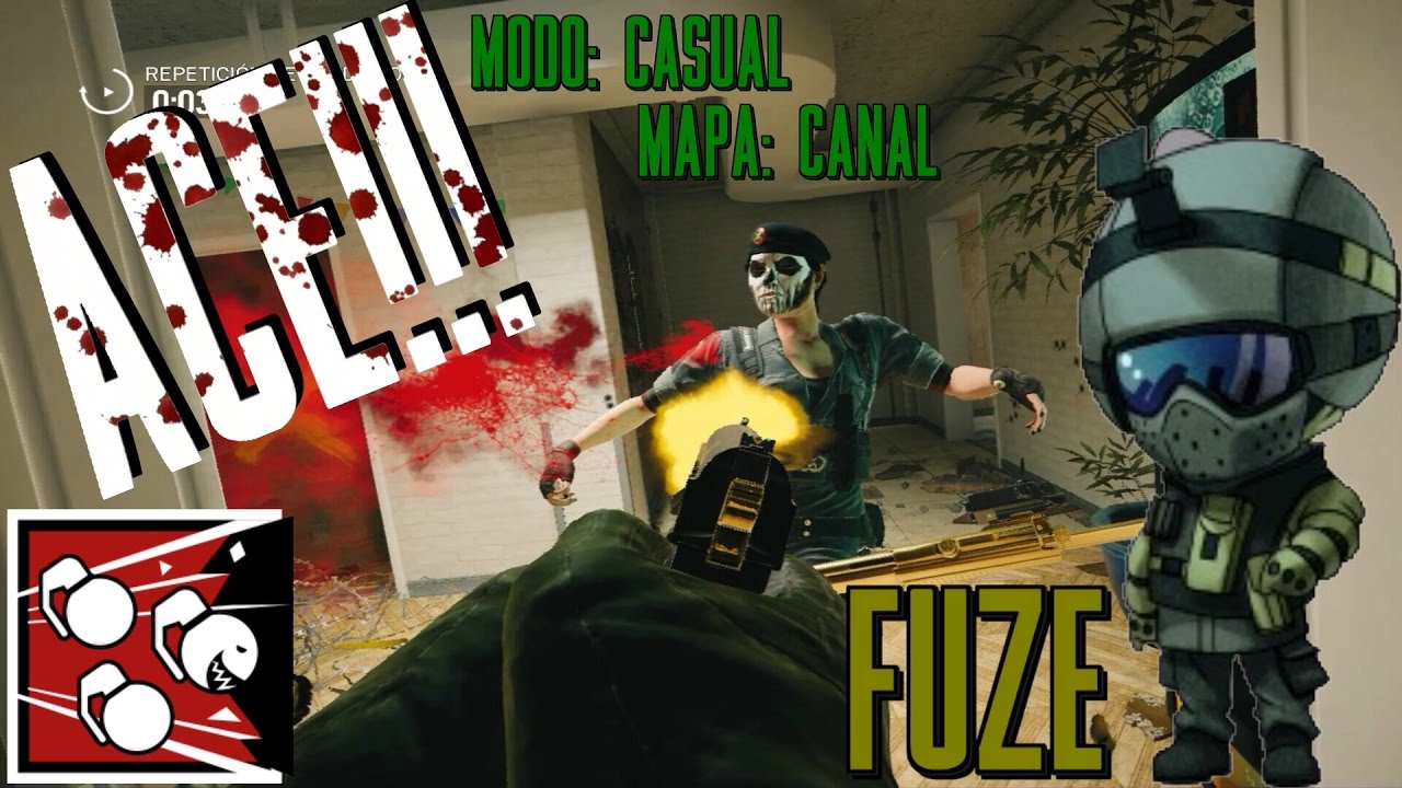 Ace con Fuze en Canal | Rainbow Six Siege - YouTube