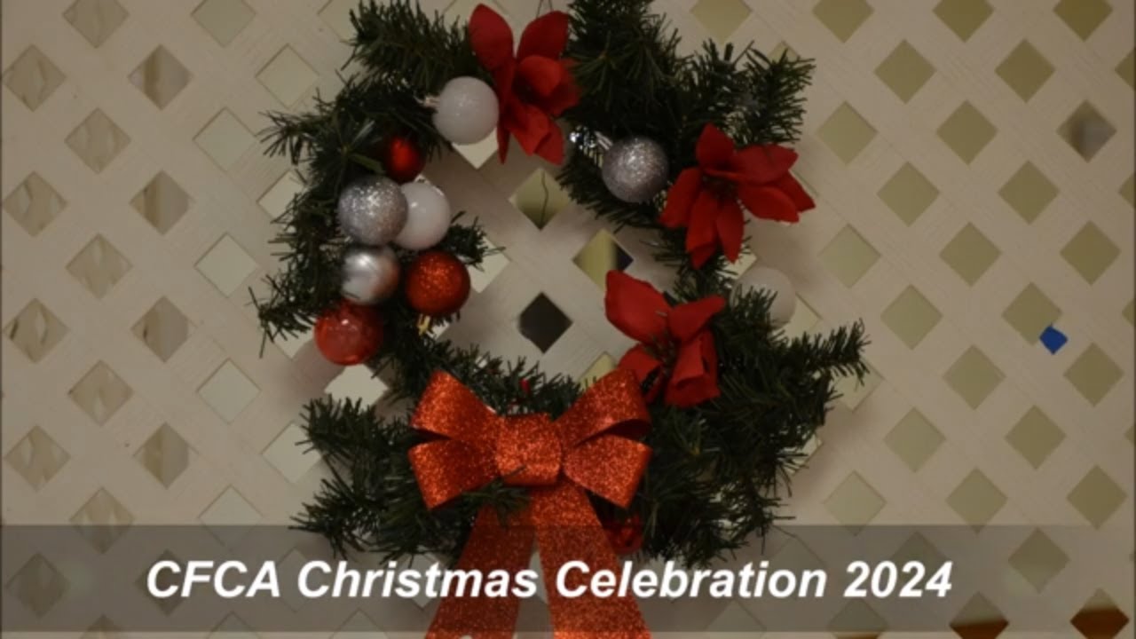 CFCA Christmas Dec 2024 - YouTube