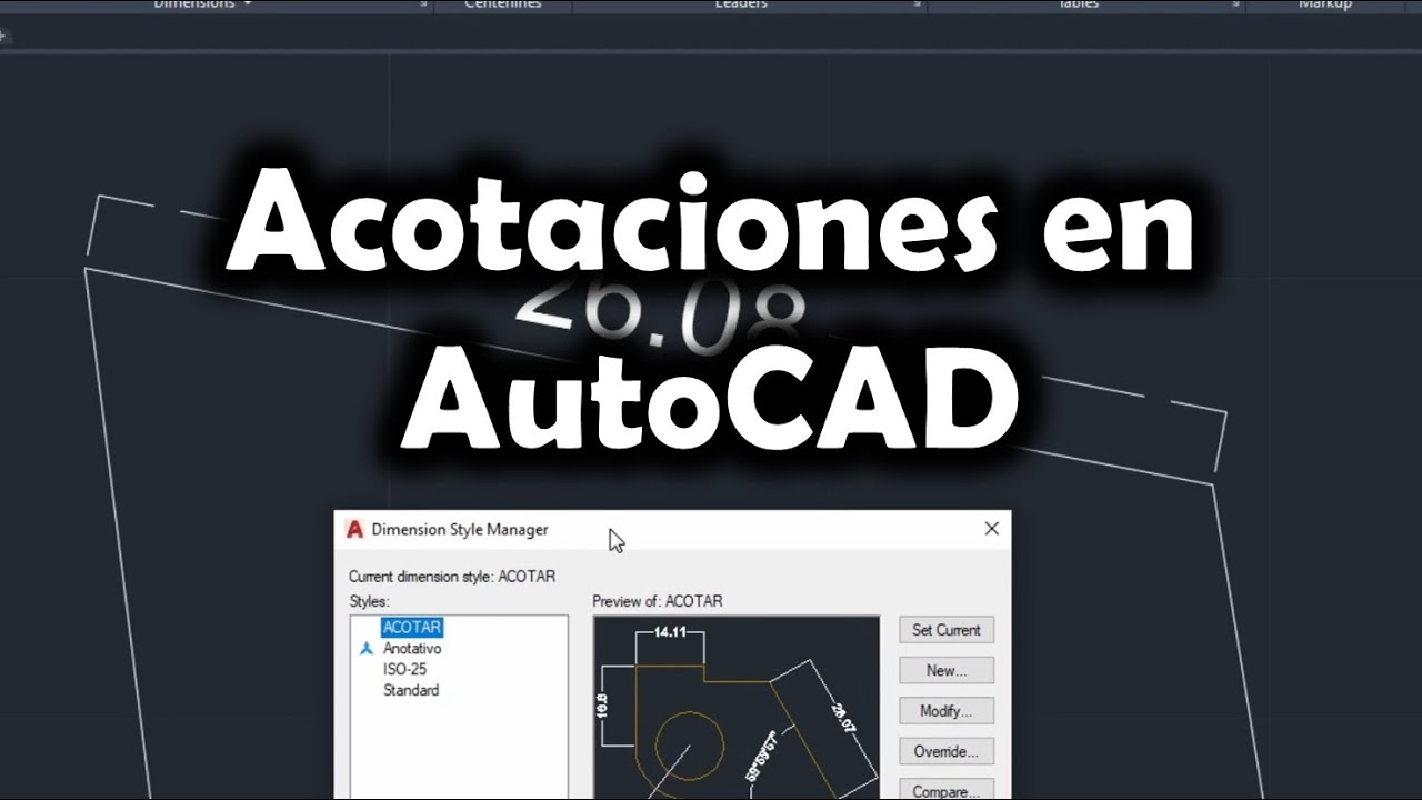 [AutoCAD] Configurar los parámetros de las Acotaciones (Anotaciones) - YouTube
