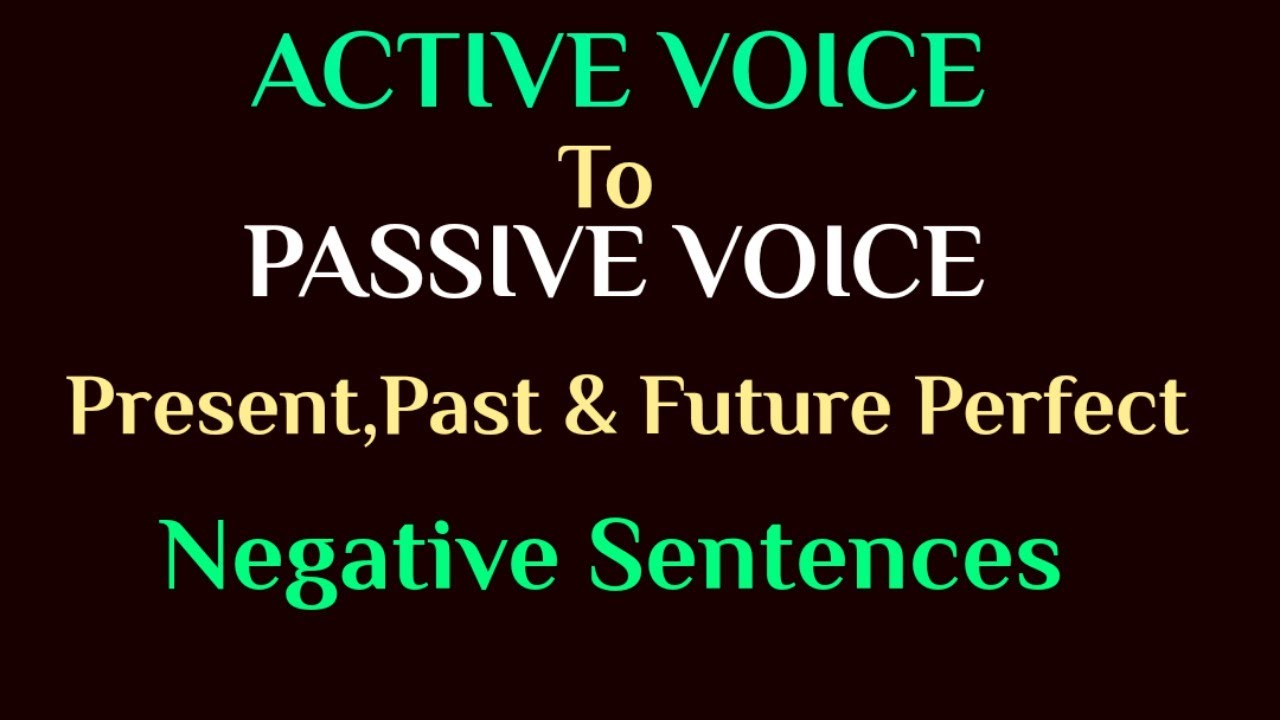 Active Voice To Passive Voice Negative Sentences Present Past active-voice-to-passive-voice-negative-sentences-present-past